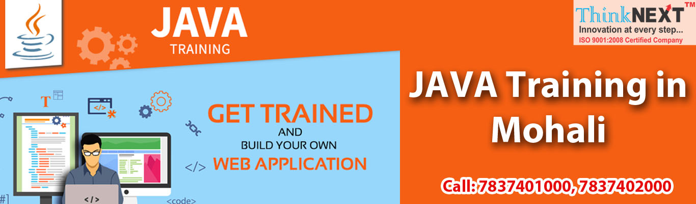 Java Training in Mohali - ThinkNEXT Technologies