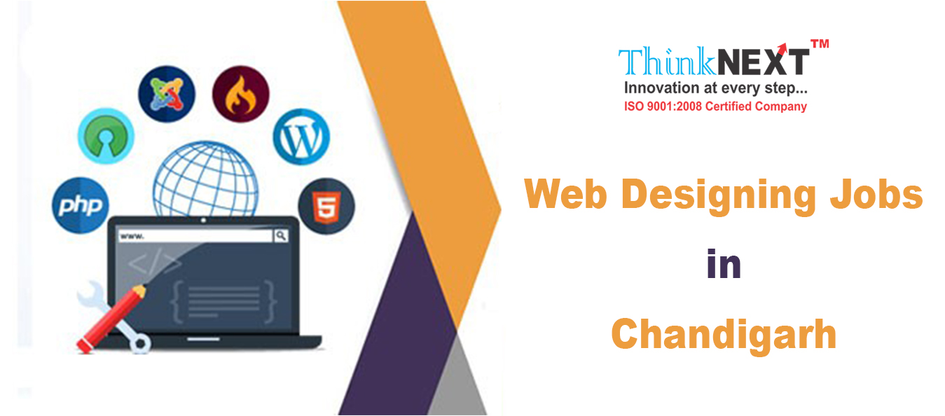 Web Designing Jobs in Chandigarh - ThinkNEXT